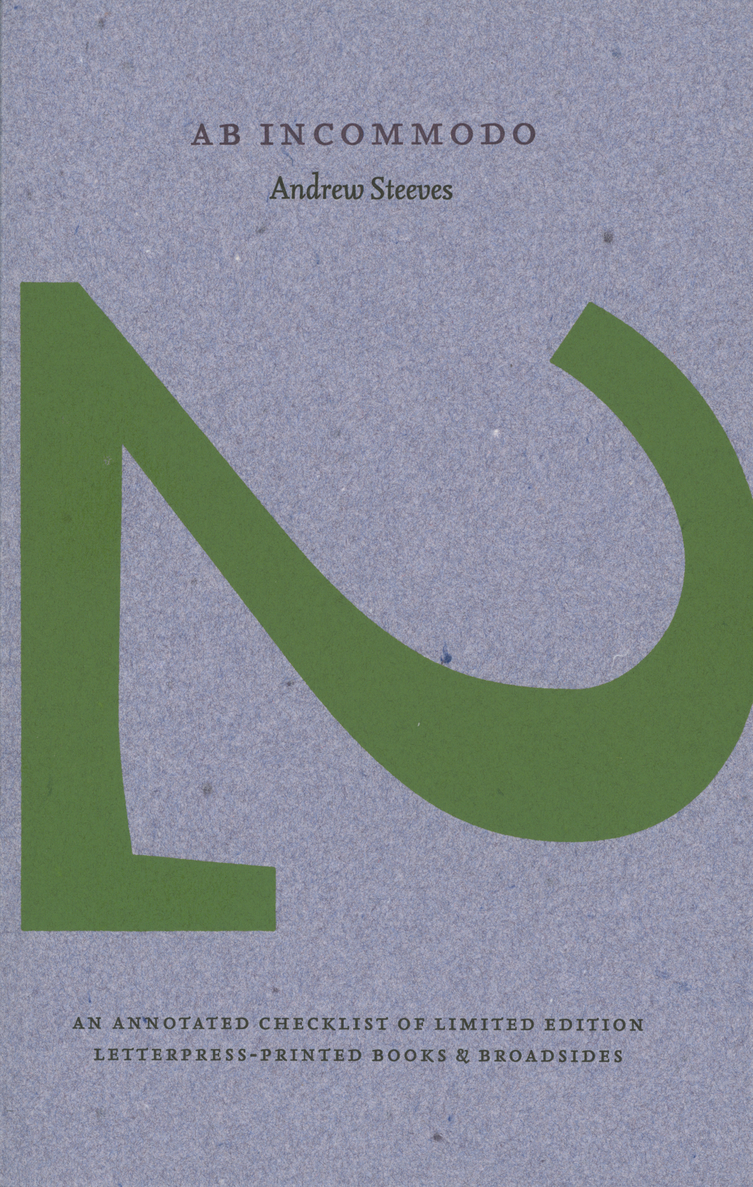 Ab Incommodo – Gaspereau Press